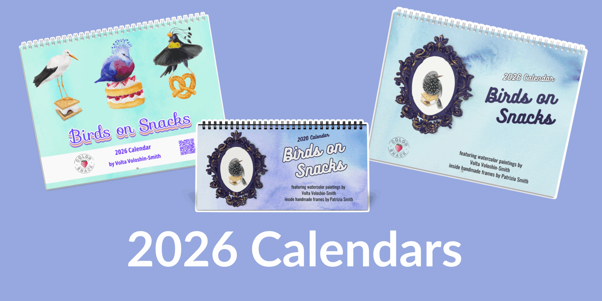 Birds on Snacks - 2026 Calendar • Watercolor Bird Illustrations